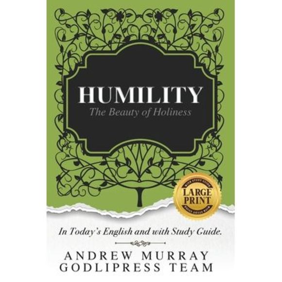Godlipress Team | Other | Andrew Murray Humility The Beauty Of Holiness ...